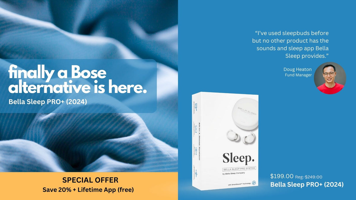 Benefiting from 18 months newer technology, the Bella Sleep PRO+ (2024 ...